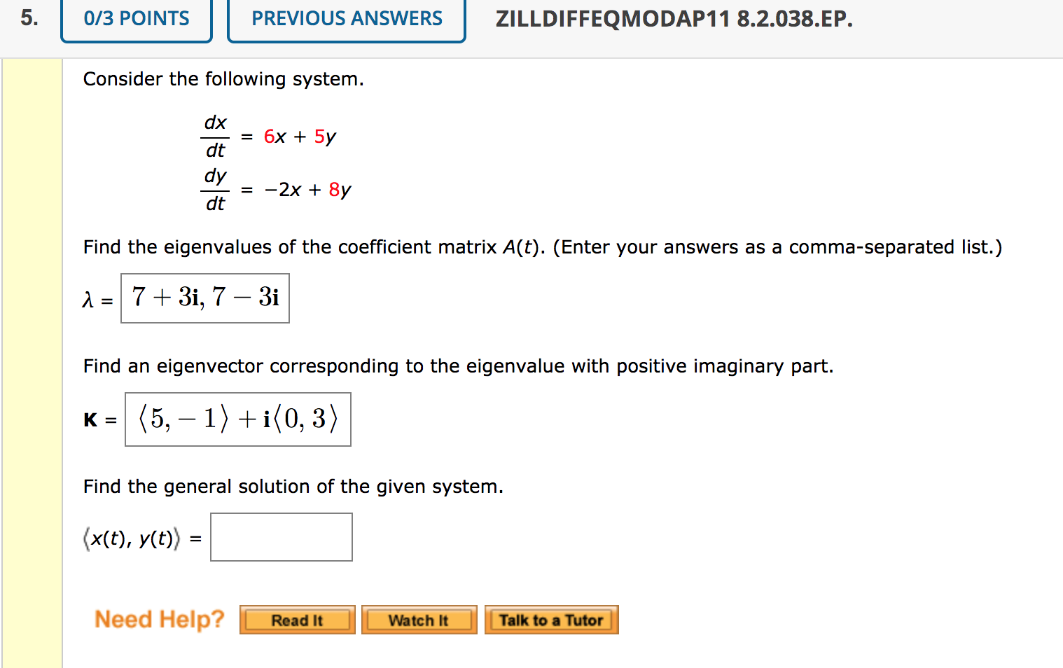 Solved 0/3 POINTS PREVIOUS ANSWERS ZILLDIFFEQMODAP11 | Chegg.com