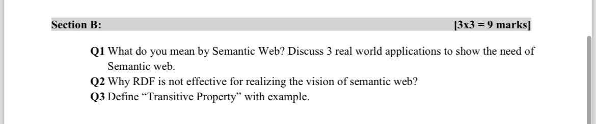 Solved [3×3=9 marks ] Q1 What do you mean by Semantic Web? | Chegg.com