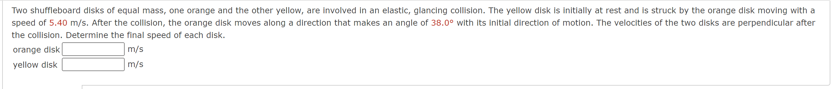 Solved the collision. Determine the final speed of each | Chegg.com