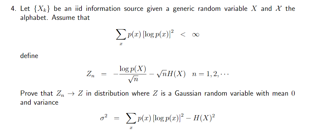 4. Let {Xk} be an iid information source given a | Chegg.com