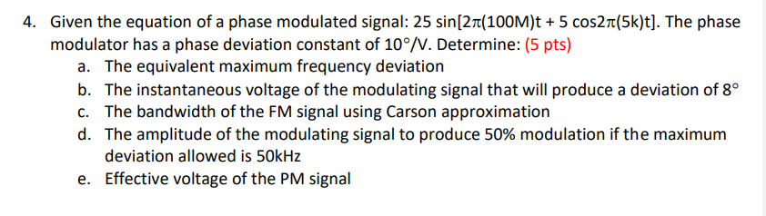 Solved 4. Given the equation of a phase modulated signal: 25 | Chegg.com