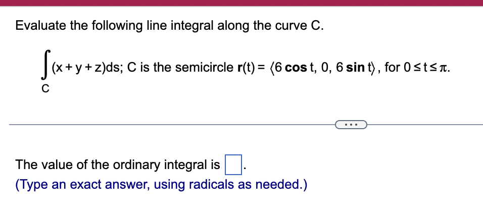 Evaluate the following line integral along the curve | Chegg.com
