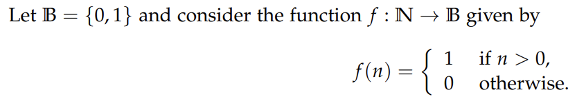 Solved Let B={0,1} and consider the function f:N→B given by | Chegg.com