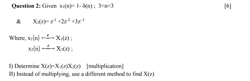 Solved Question 2: Given \\( | Chegg.com