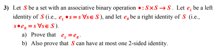 Solved 3) Let S be a set with an associative binary | Chegg.com