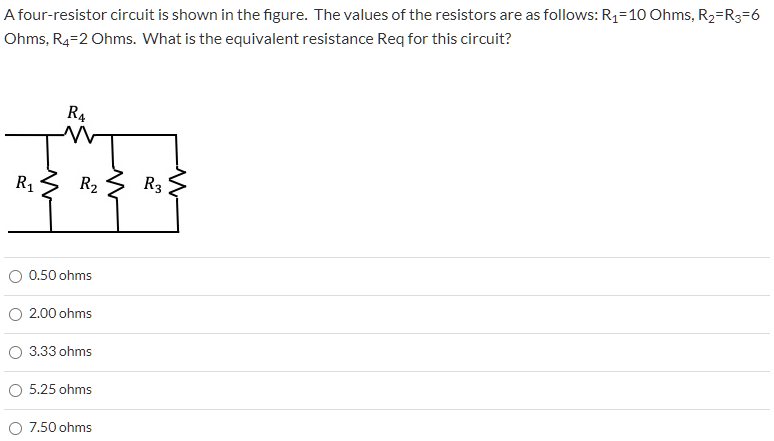 Solved A four-resistor circuit is shown in the figure. The | Chegg.com
