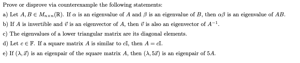 Solved Prove or disprove via counterexample the following | Chegg.com