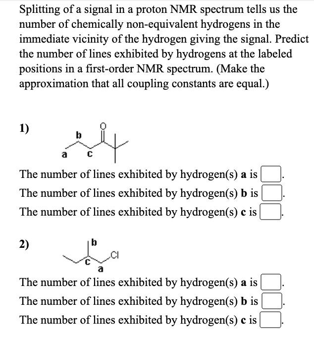 Solved Splitting of a signal in a proton NMR spectrum tells | Chegg.com