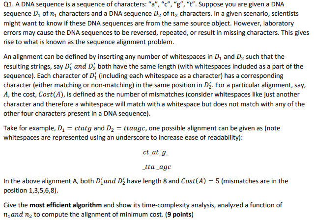 Solved Q1 A Dna Sequence Is A Sequence Of Characters A 