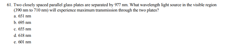 Solved 61. Two closely spaced parallel glass plates are | Chegg.com