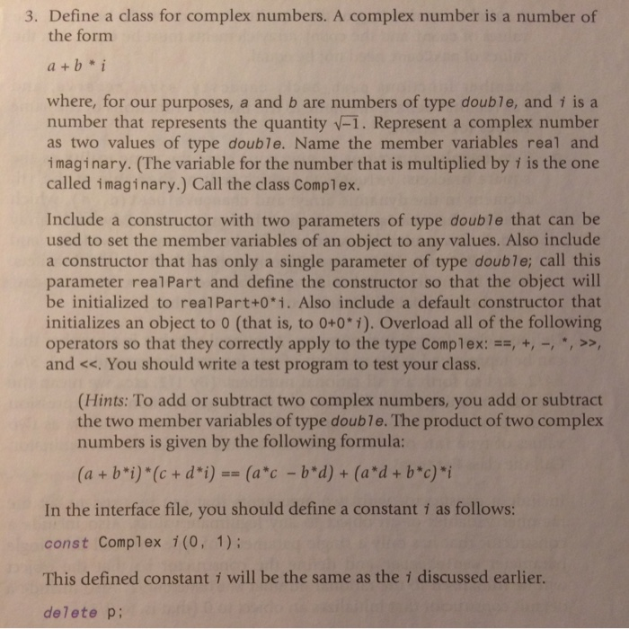 Solved 3. Define a class for complex numbers. A complex | Chegg.com