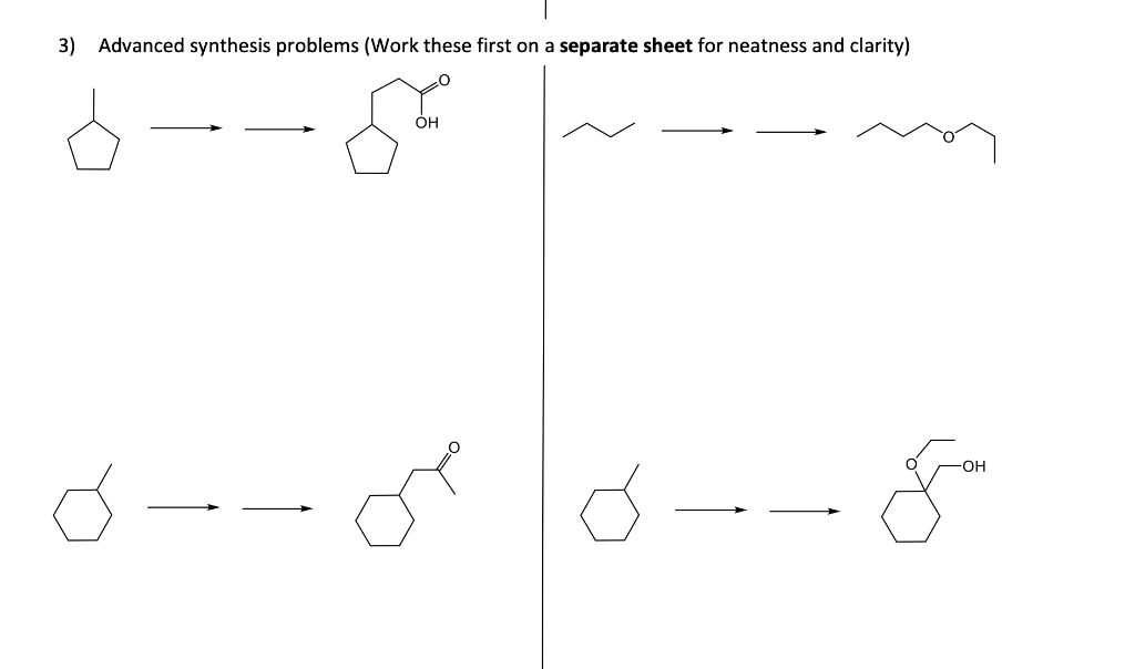 Solved 3) Advanced synthesis problems (Work these first on a | Chegg.com