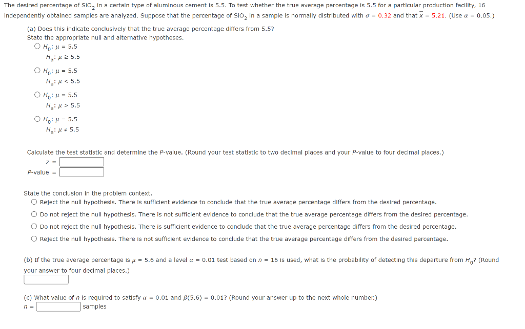 Solved he desired percentage of SiO2 in a certain type of | Chegg.com