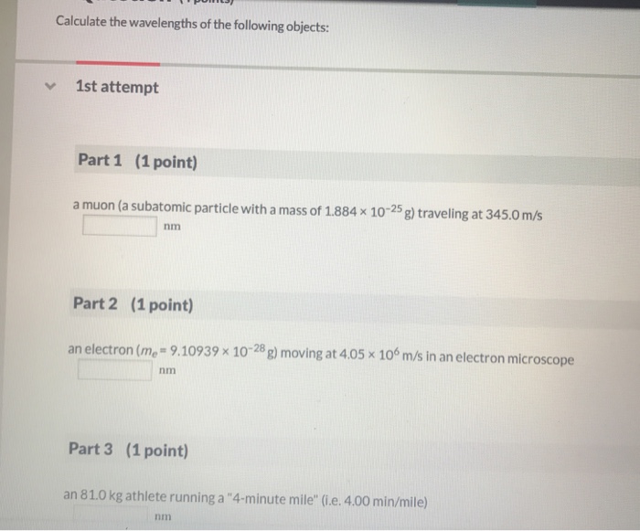 Solved Calculate the wavelengths of the following objects: v | Chegg.com