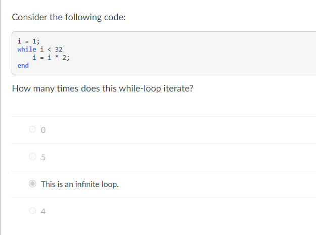 Solved Consider the following code:i=1;while | Chegg.com