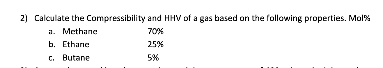 2) Calculate the Compressibility and HHV of a gas | Chegg.com