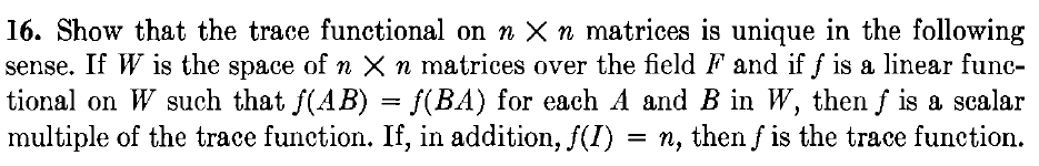Solved 16. Show that the trace functional on n x n matrices | Chegg.com