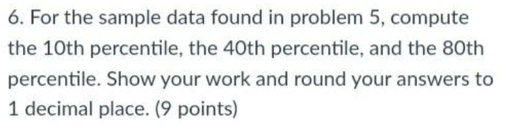 Solved 6. For the sample data found in problem 5, compute | Chegg.com