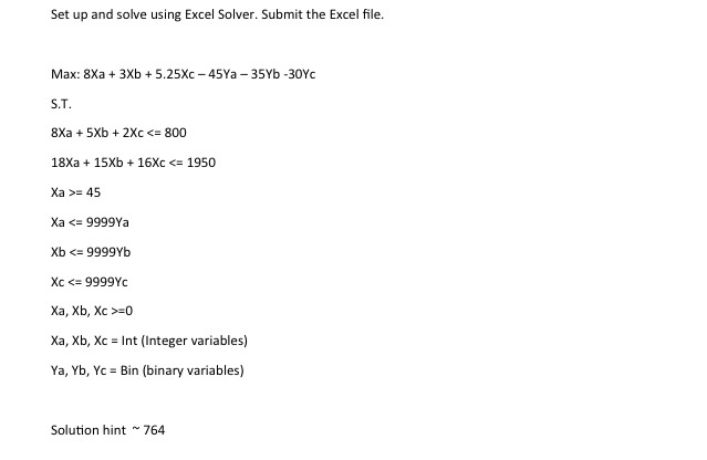 Solved Set up and solve using Excel Solver. Submit the Excel | Chegg.com