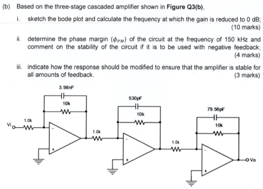 Solved i. (b) Based on the three-stage cascaded amplifier | Chegg.com