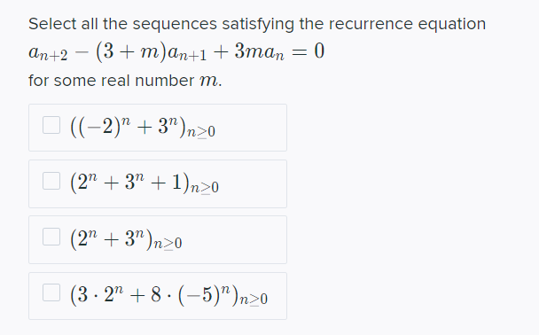Solved Select all the sequences satisfying the recurrence | Chegg.com
