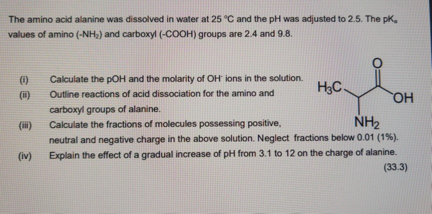 Solved The amino acid alanine was dissolved in water at 25 | Chegg.com