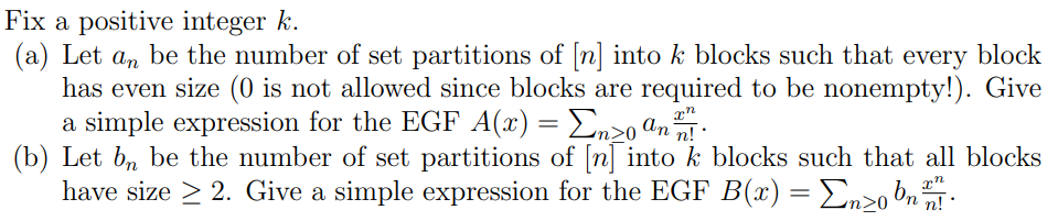 Solved Fix a positive integer k. (a) Let an be the number of | Chegg.com