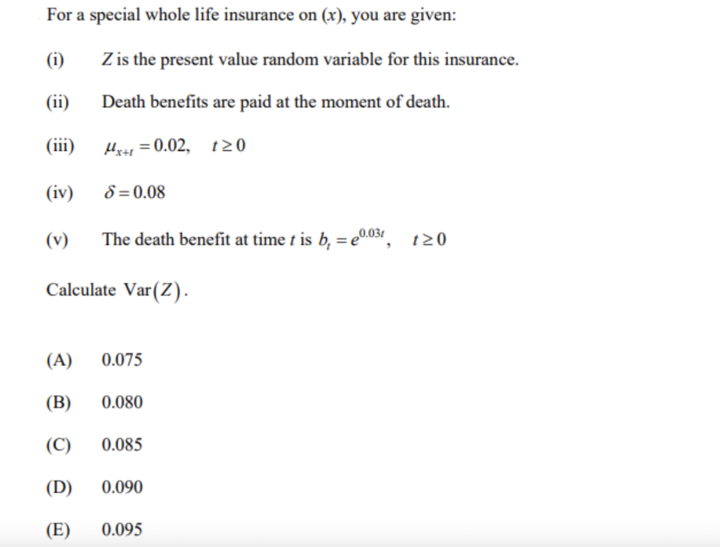 Solved For a special whole life insurance on (x), you are | Chegg.com