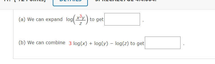 Solved (a) We can expand log(x2) 10g(x4) to get (b) We can | Chegg.com
