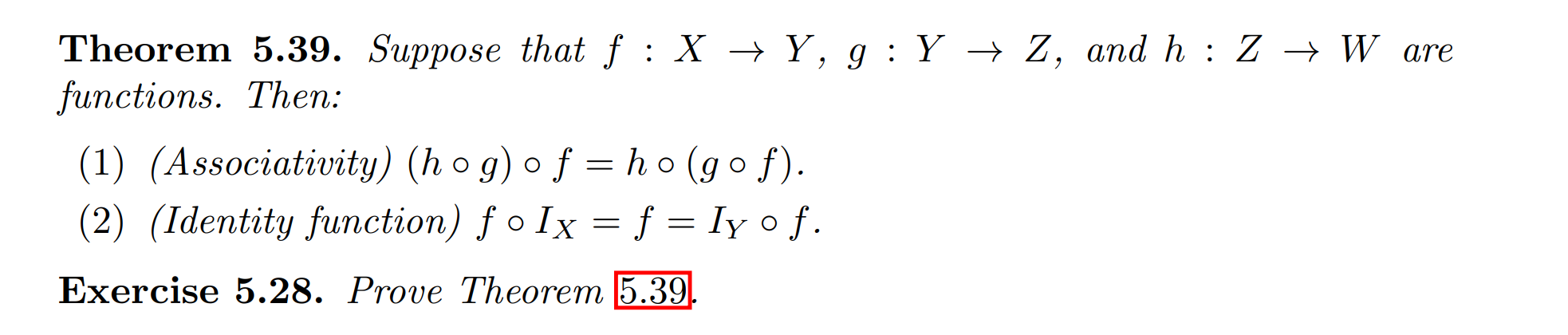 Solved Theorem 5.39. ﻿Suppose that f:x→Y,g:Y→Z, ﻿and h:Z→W | Chegg.com