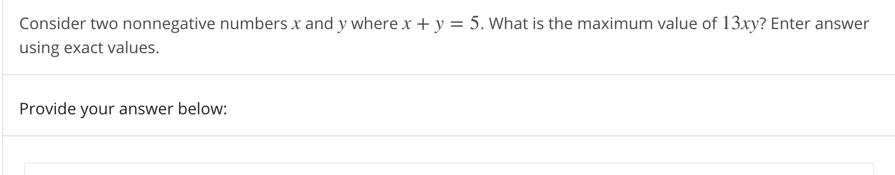 Solved Consider two nonnegative numbers x and y where x + y | Chegg.com