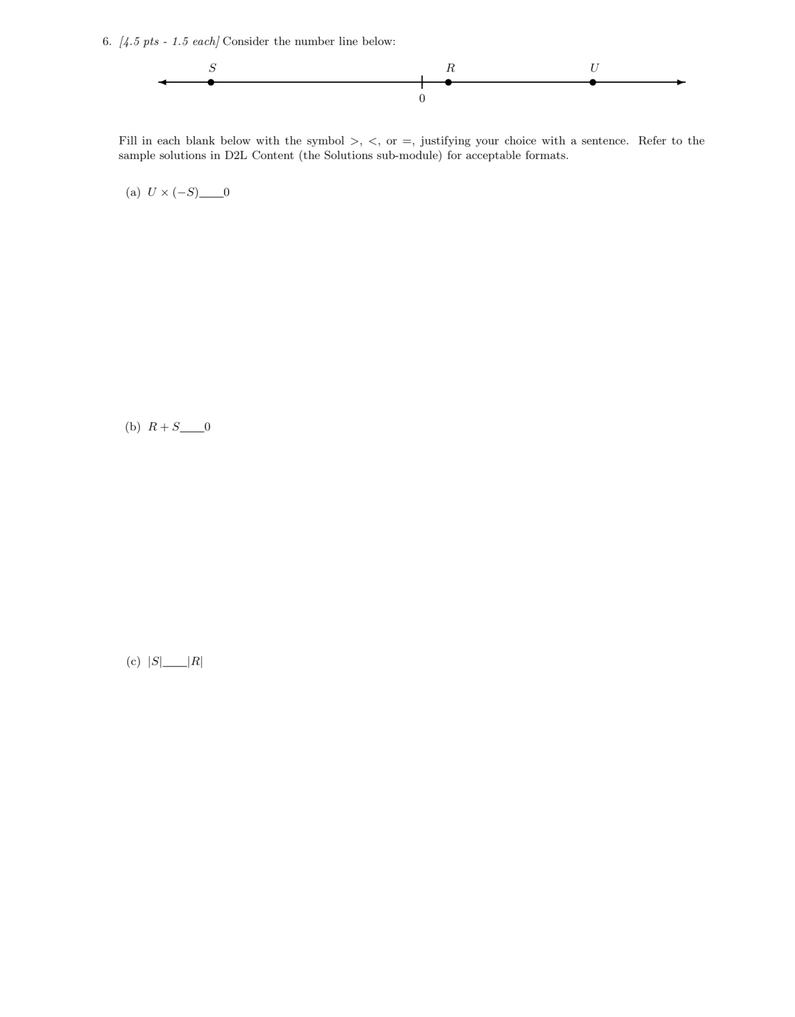 Solved Fill in each blank below with the symbol >,