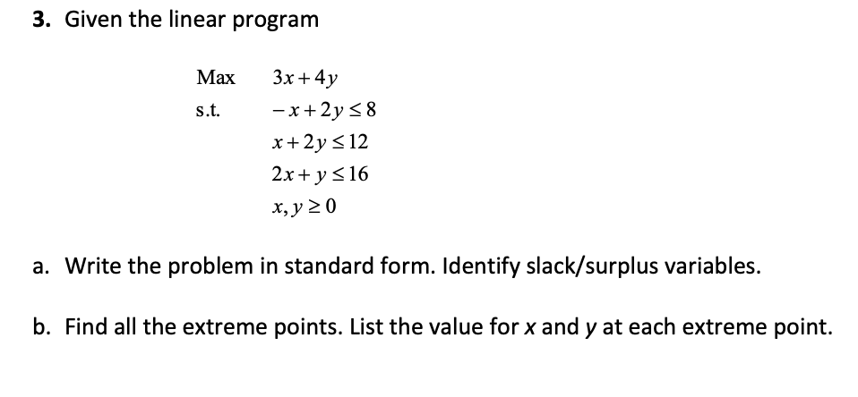 Solved 3. Given the linear program Max s.t. | Chegg.com