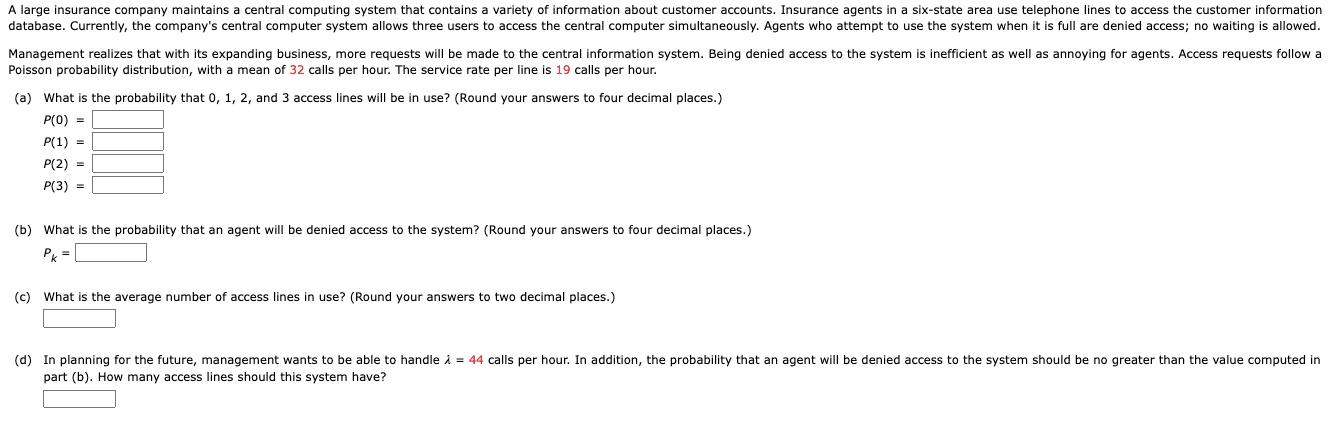 Solved A large insurance company maintains a central | Chegg.com