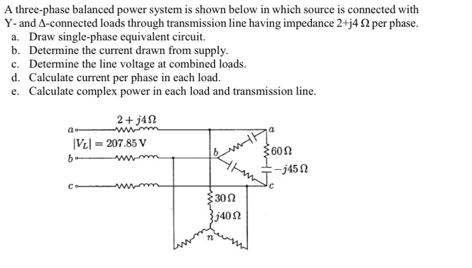Solved A three-phase balanced power system is shown below in | Chegg.com
