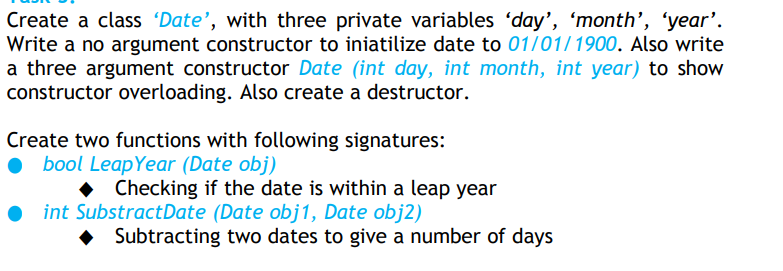 Solved Create a class ‘Date', with three private variables | Chegg.com