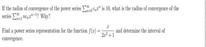 Solved If the radius of convergence of the power series | Chegg.com