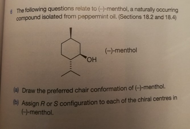 Solved 6The following questions relate to (-menthol, a | Chegg.com