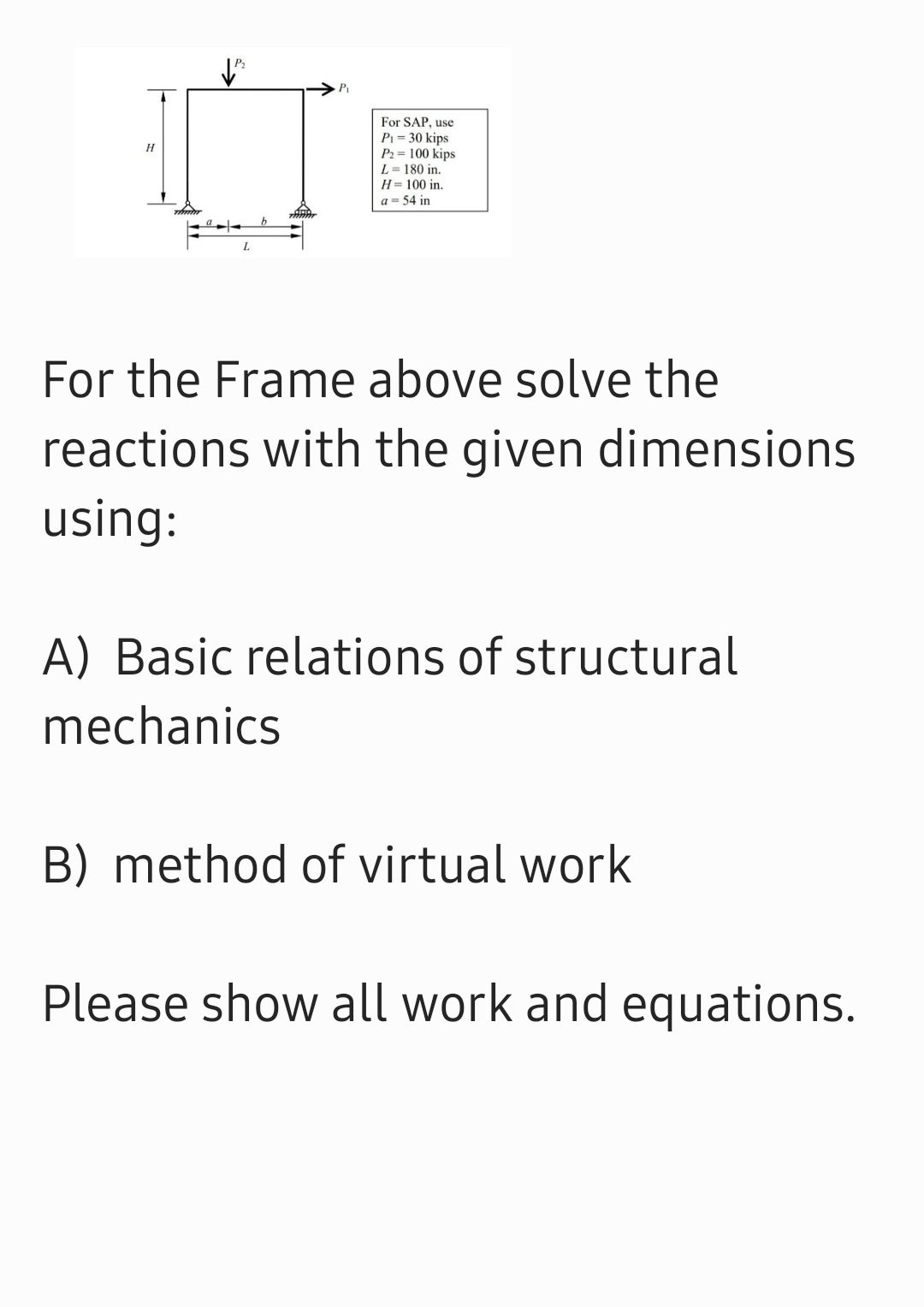 For the Frame above solve the reactions with the | Chegg.com