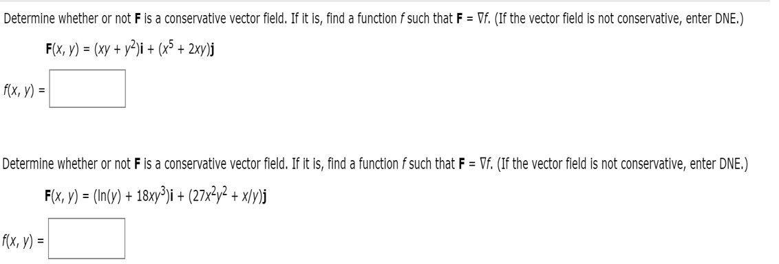 Solved Determine whether or not F is a conservative vector | Chegg.com