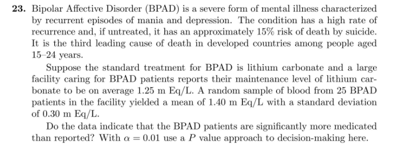Solved 23. Bipolar Affective Disorder (BPAD) is a severe | Chegg.com