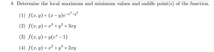 Solved 4. Determine the local maximum and minimum values and | Chegg.com