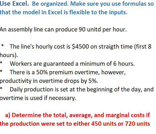 Solved Use Excel. Be organized. Make sure you use formulas | Chegg.com Solved Use Excel. Be organized. Make sure you use formulas | Chegg.com