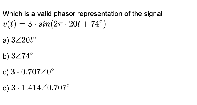 Solved Which is a valid phasor representation of the signal | Chegg.com