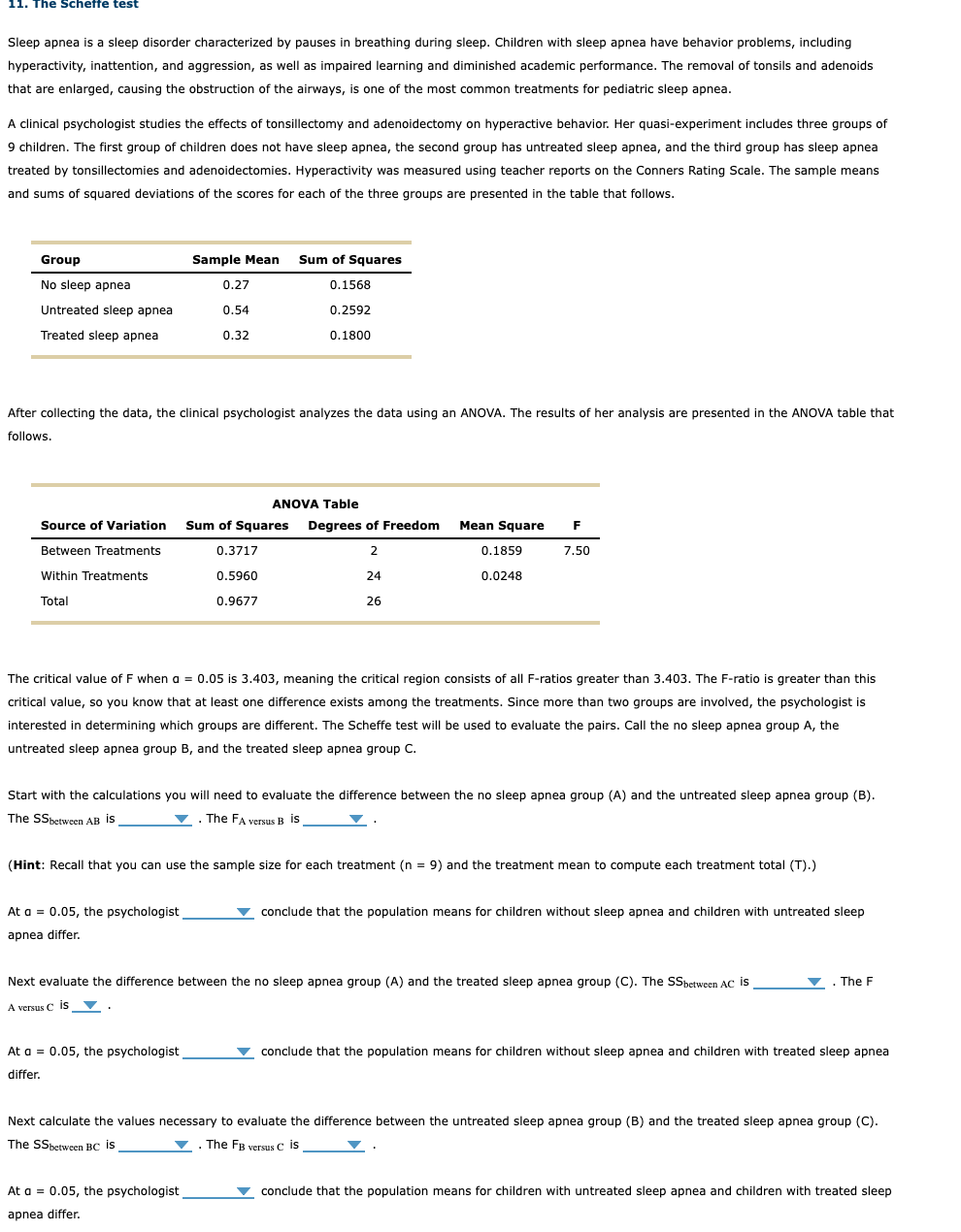 Solved 11. The Scheffe test Sleep apnea is a sleep disorder | Chegg.com