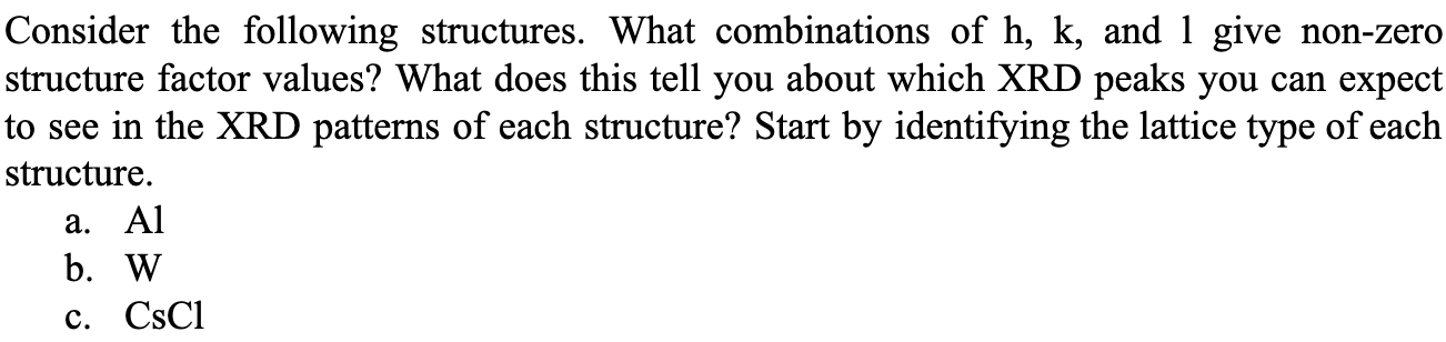 Solved Consider the following structures. What combinations | Chegg.com