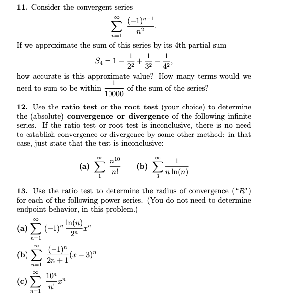 Solved 11. Consider the convergent series If we approximate | Chegg.com