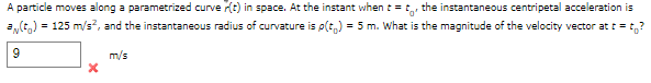 Solved A particle moves along a parametrized curve (t) in | Chegg.com