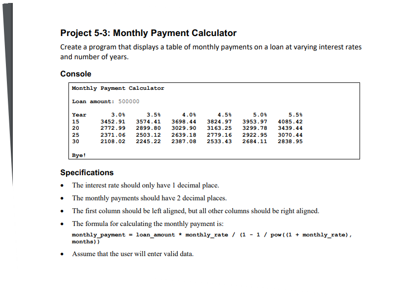 Solved Project 5-3: Monthly Payment Calculator Create a | Chegg.com