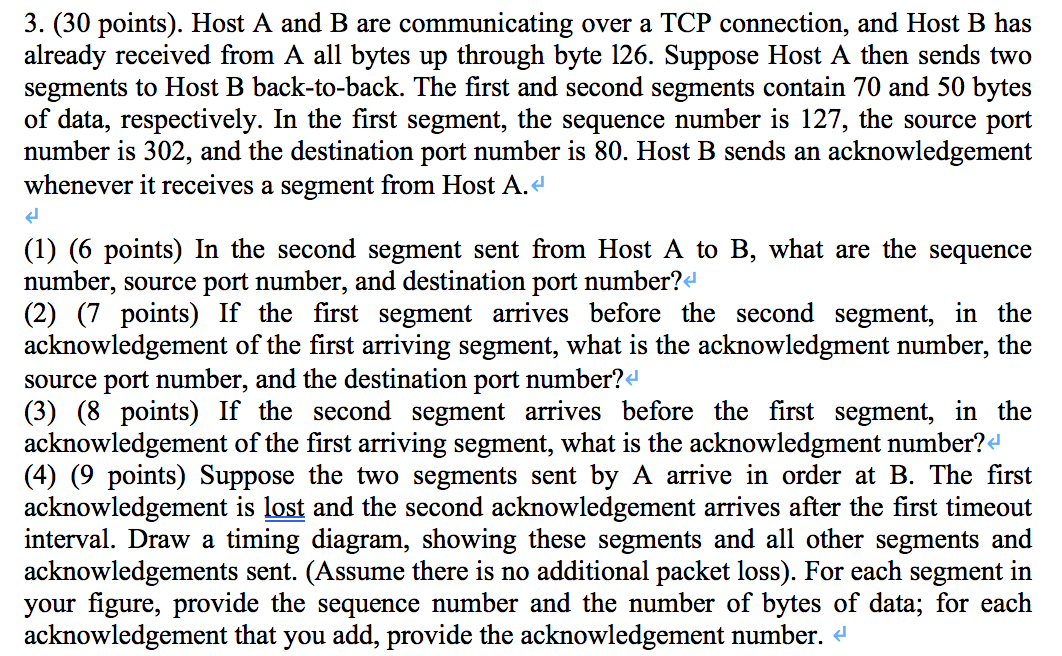 Solved 3. (30 points). Host A and B are communicating over a | Chegg.com